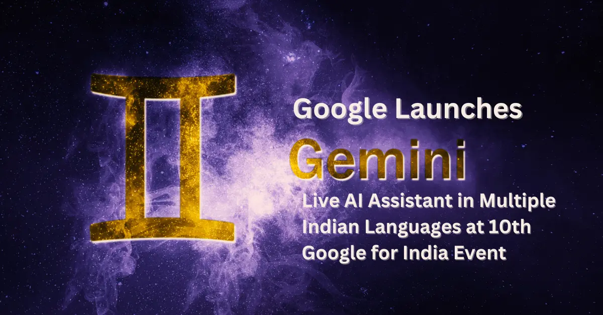 Google Launches Gemini Live AI Assistant in Multiple Indian Languages ...